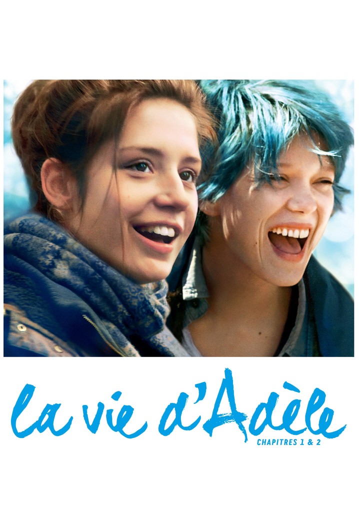 La Vie d'Adèle - Chapitres 1 et 2 en streaming