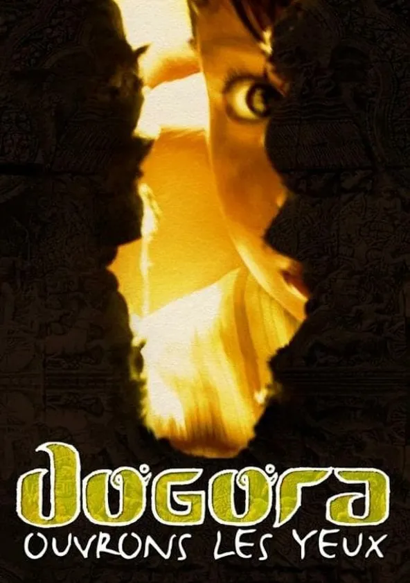 Regarder Dogora: Ouvrons les yeux en streaming