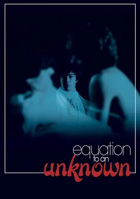 Regarder Equation to an Unknown en streaming complet