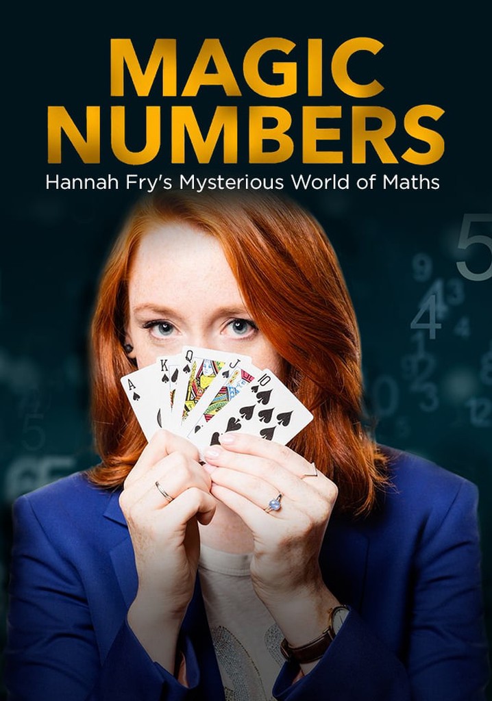 Magic Numbers: Hannah Fry's Mysterious World of Maths