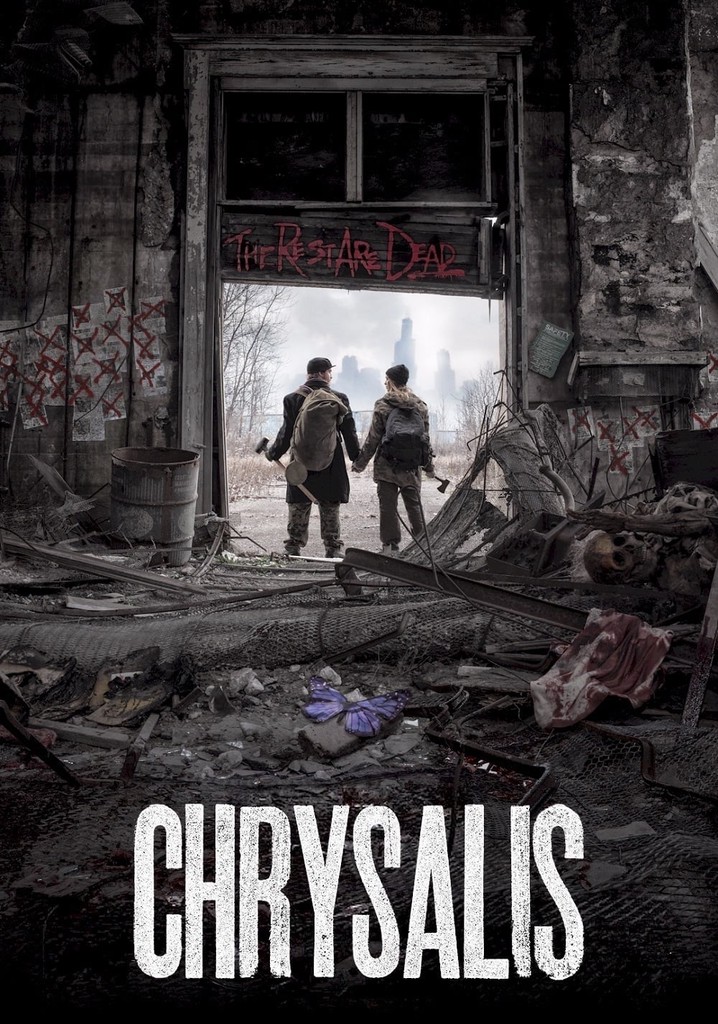 Chrysalis streaming: where to watch movie online?