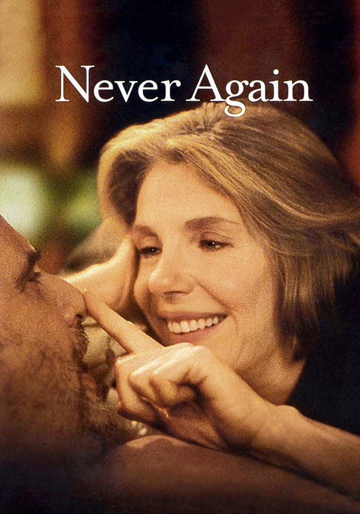 Never Again streaming: where to watch movie online?