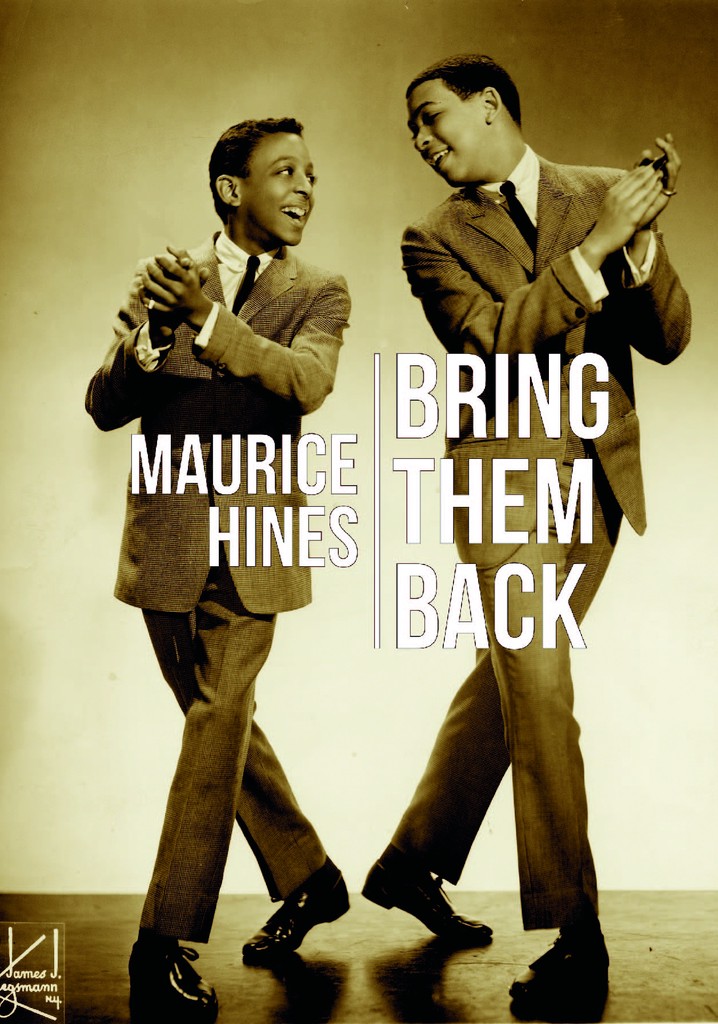 Maurice Hines: Bring Them Back streaming online