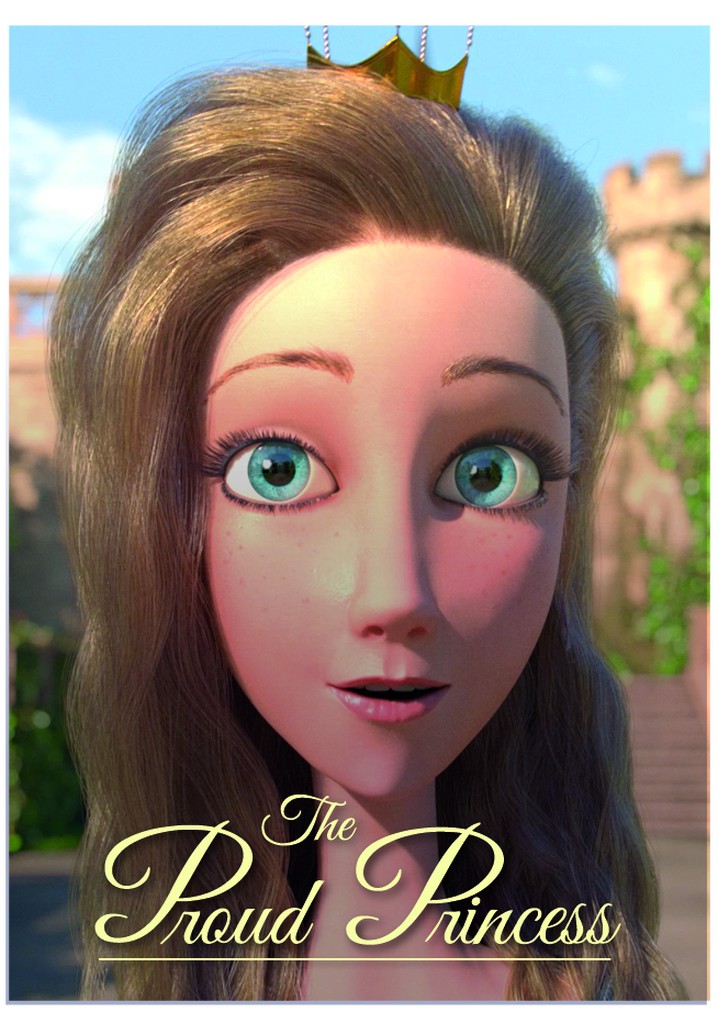 The Proud Princess - movie: watch streaming online