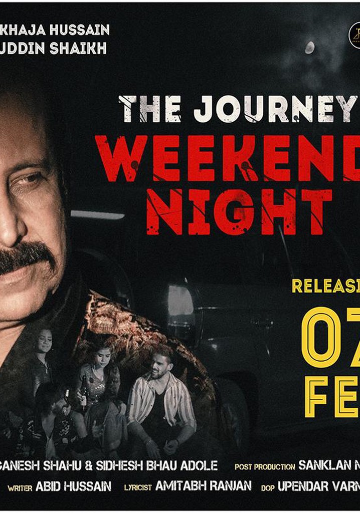 The Journey Weekend Night streaming: watch online