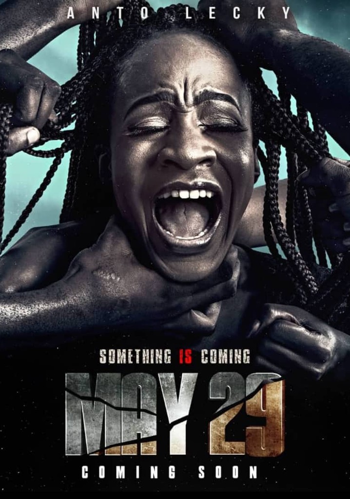 Où regarder May 29 en streaming complet et légal