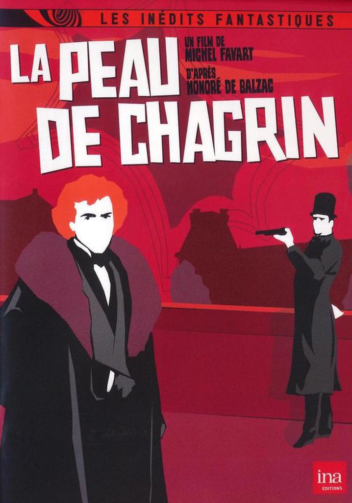 Regarder La peau de chagrin en streaming complet