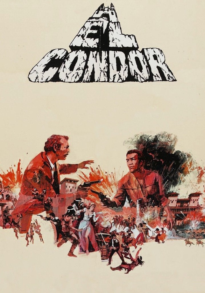 El Condor streaming: where to watch movie online?
