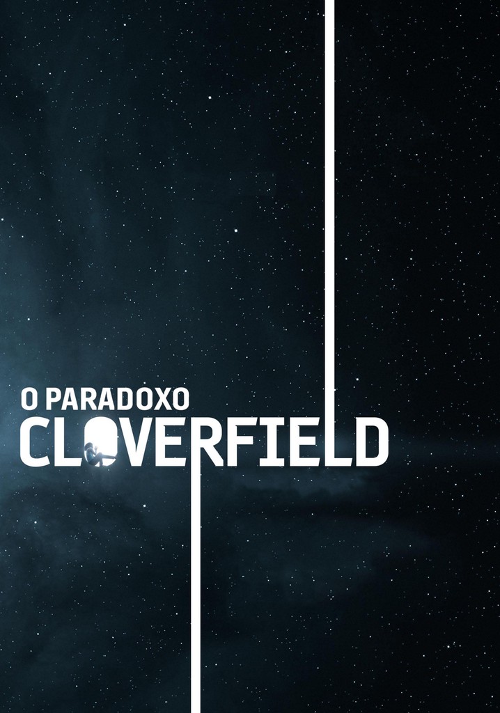 O Paradoxo Cloverfield filme - Veja onde assistir