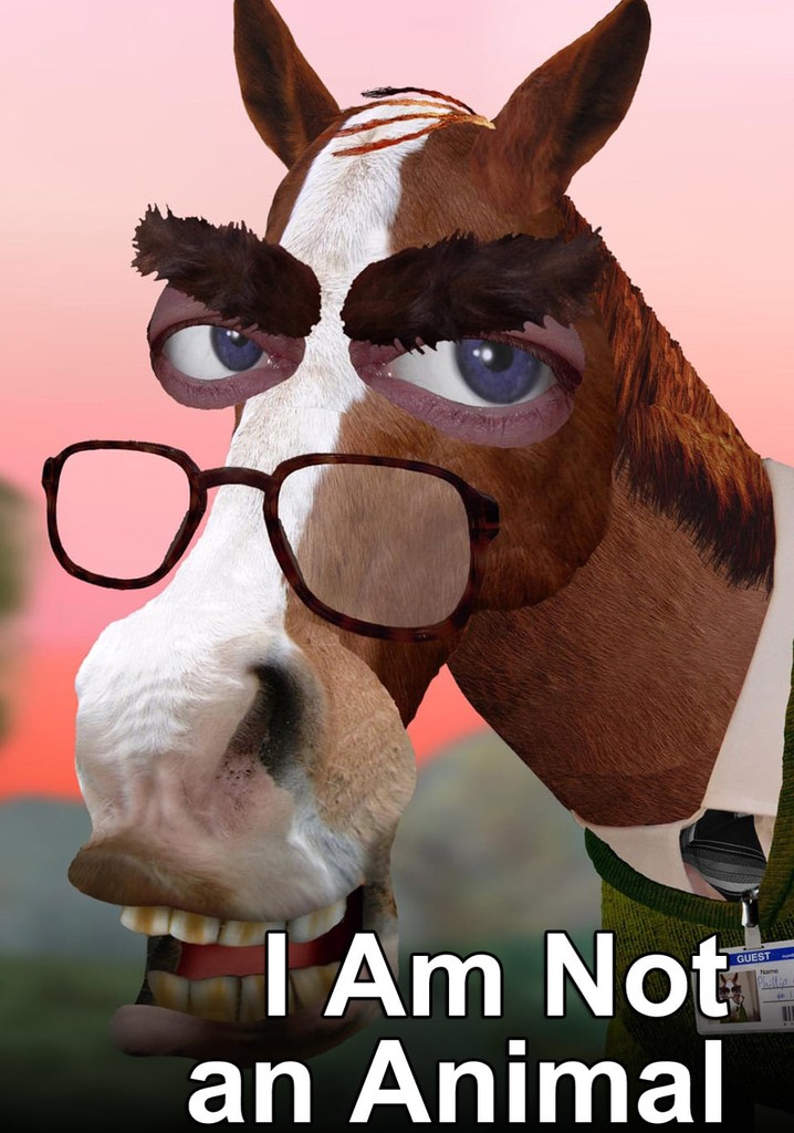 I Am Not an Animal - streaming tv show online