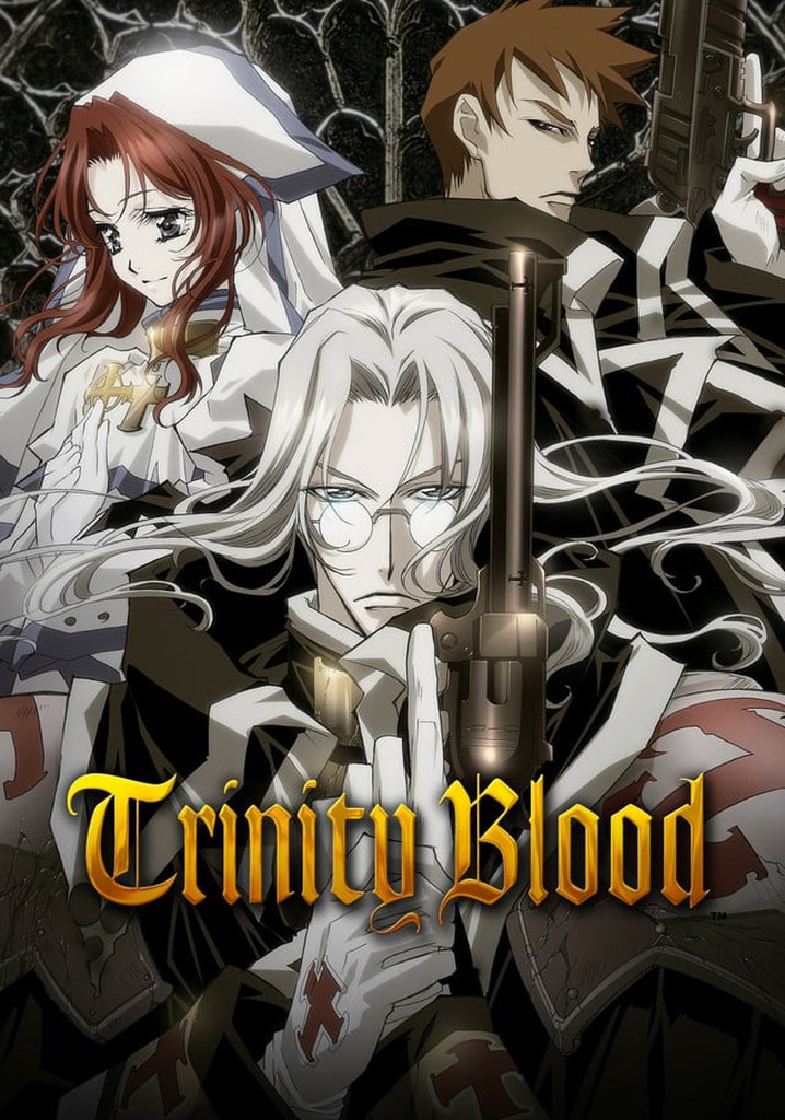 Trinity Blood - streaming tv show online