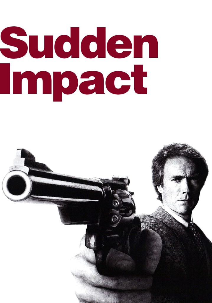 Sudden Impact - movie: watch stream online