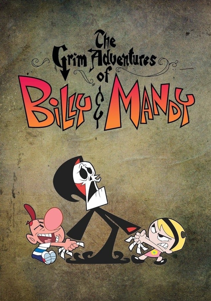 Die gruseligen Abenteuer von Billy und Mandy - Stream online Die gruseligen Abenteuer von Billy und Mandy - Stream online