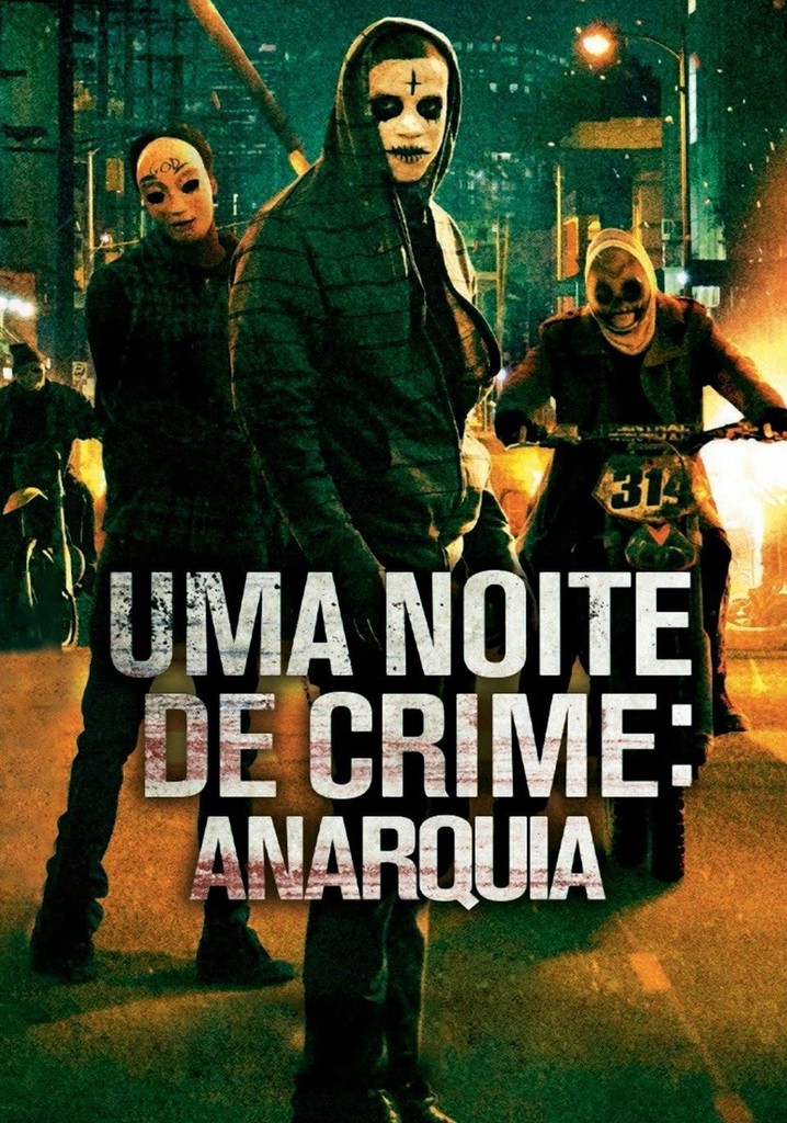 A Purga: Anarquia filme - Veja onde assistir