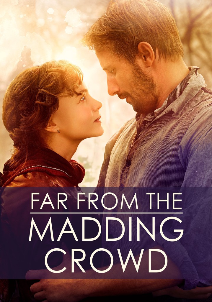 Far from the Madding Crowd - watch streaming online