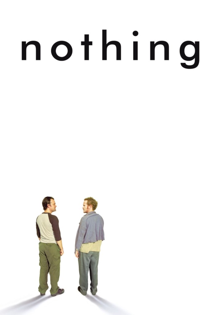 Nothing - Stream: Jetzt Film online finden und anschauen