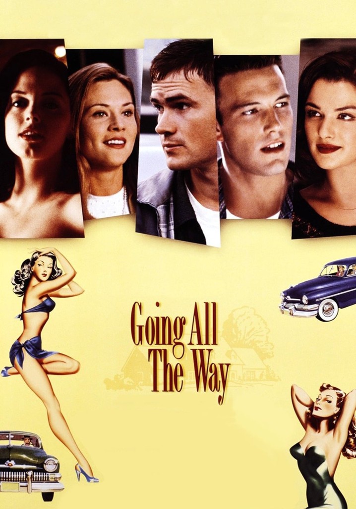 Going All the Way streaming: where to watch online?