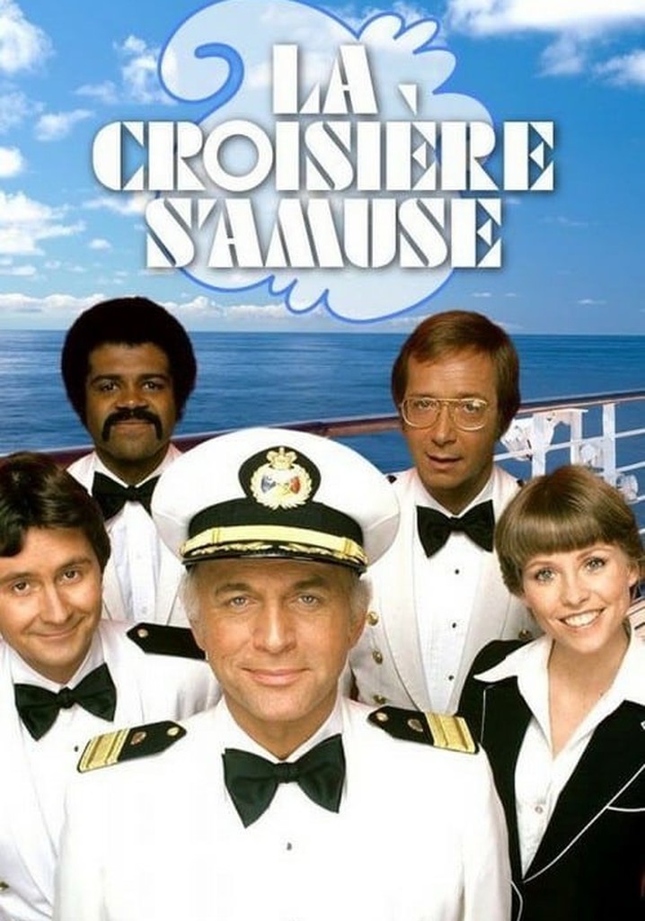 Regarder la série La croisière s'amuse streaming