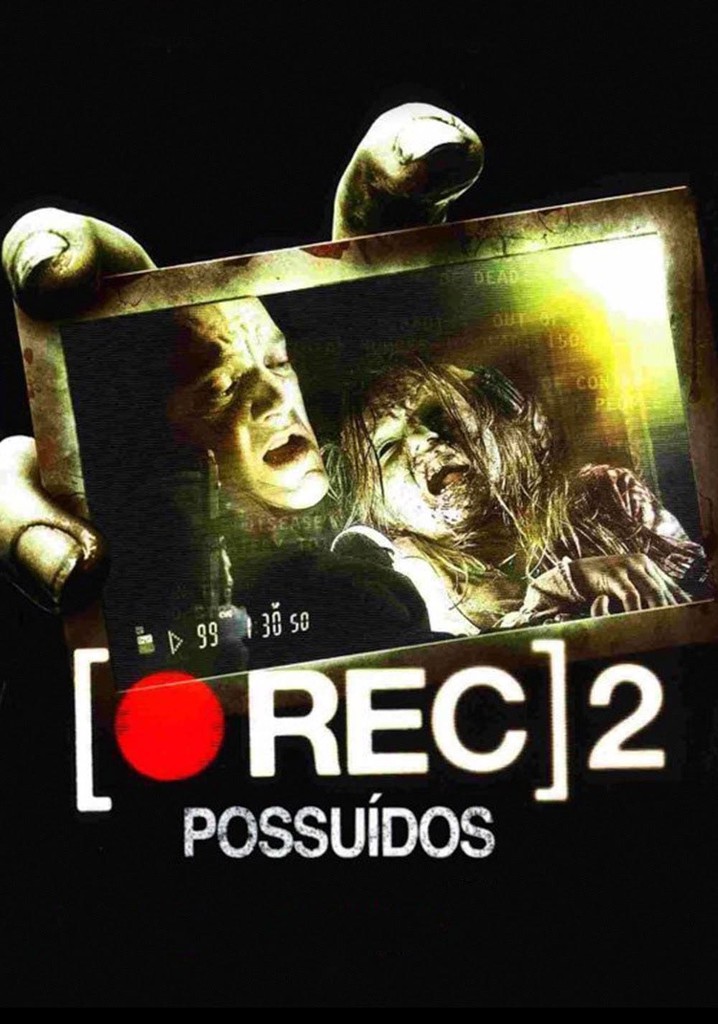 [REC] 2 - Possuídos filme - Veja onde assistir