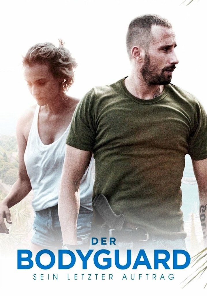 Der Bodyguard - Sein letzter Auftrag - Online Stream