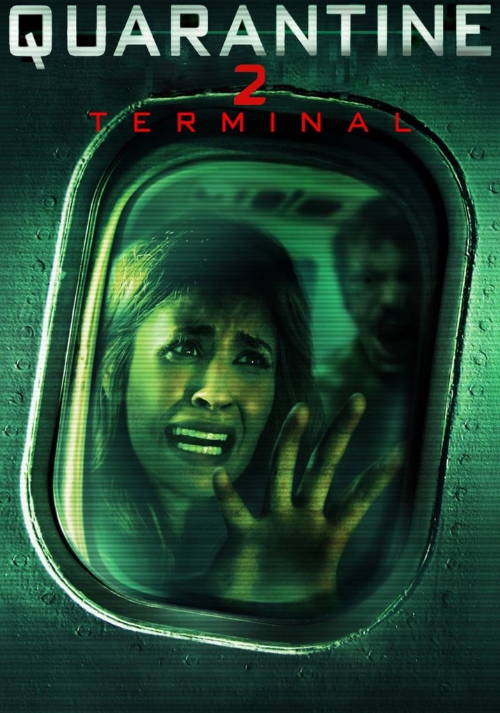 Quarantine 2: Terminal streaming: where to watch online?