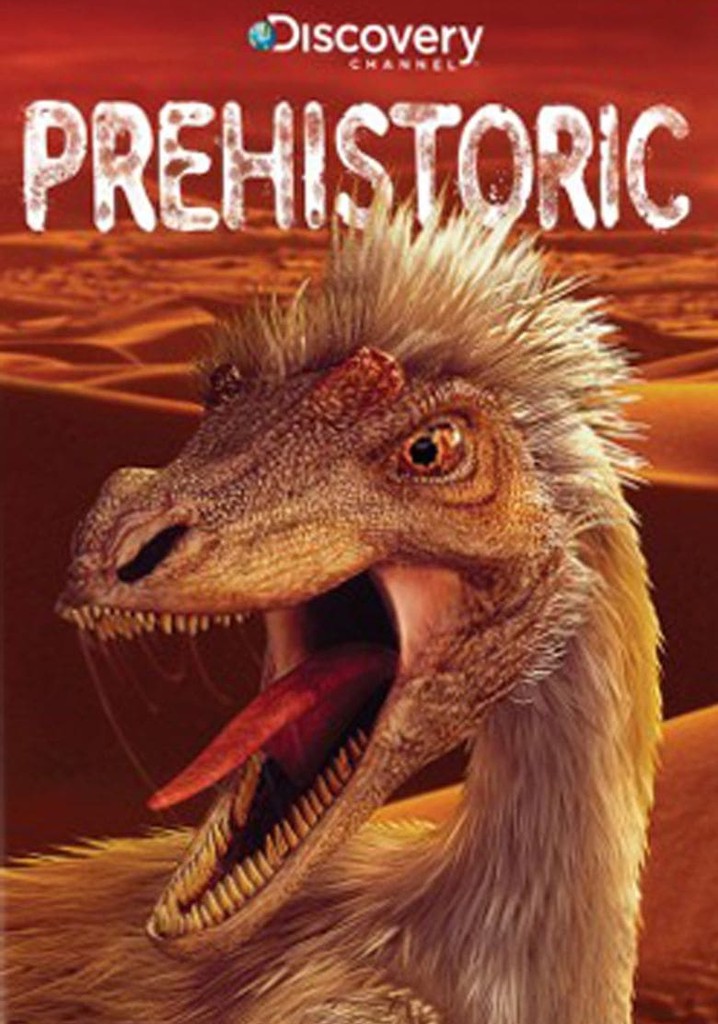 Prehistoric Season 1 - watch full episodes streaming online