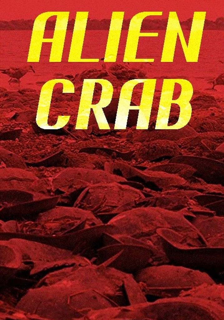 Alien Crab streaming: where to watch movie online?