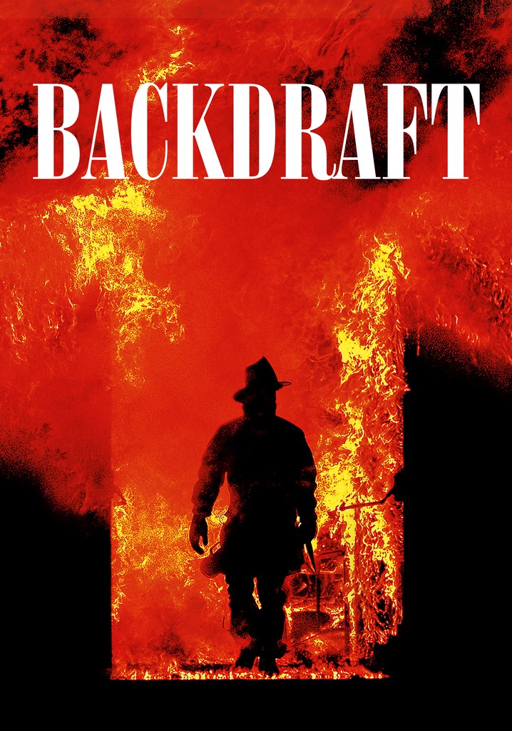 Backdraft streaming: where to watch movie online?