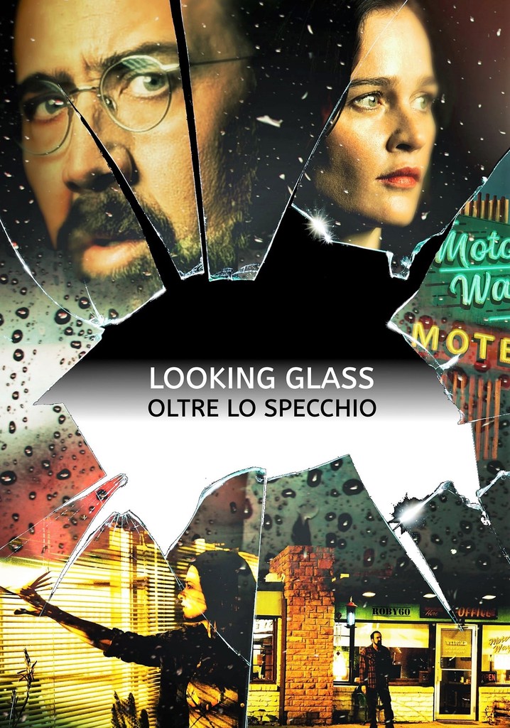 Looking Glass - Oltre lo specchio - streaming