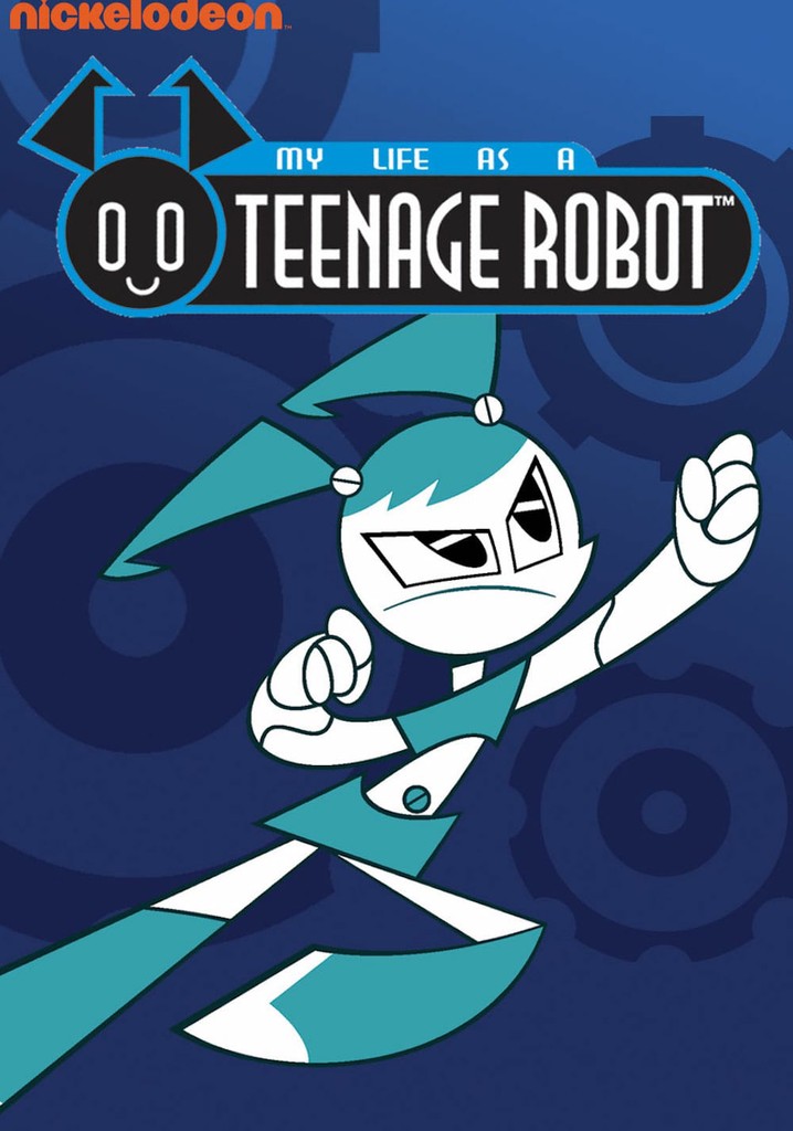 My Life as a Teenage Robot - streaming online