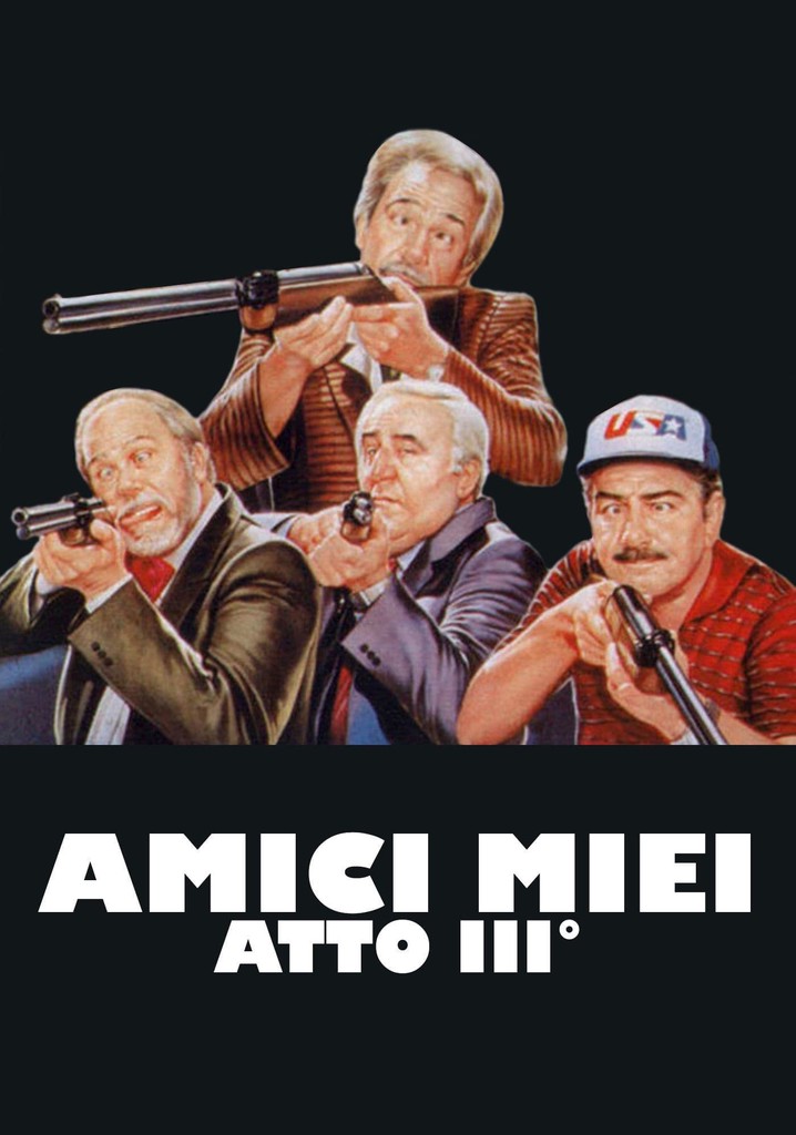 Amici miei - Atto III° - film: guarda streaming online