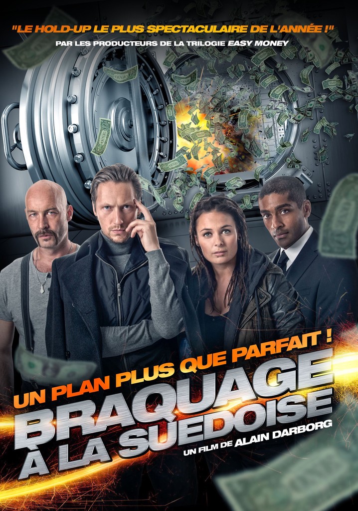 Regarder Braquage à la suédoise en streaming complet