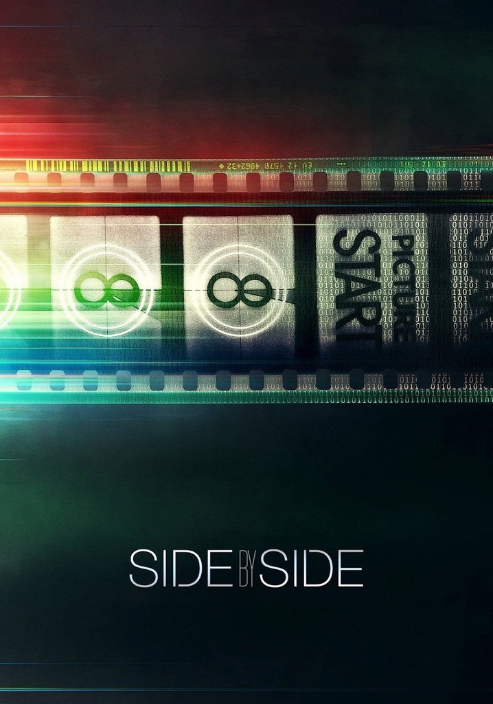 Side by Side - movie: where to watch stream online