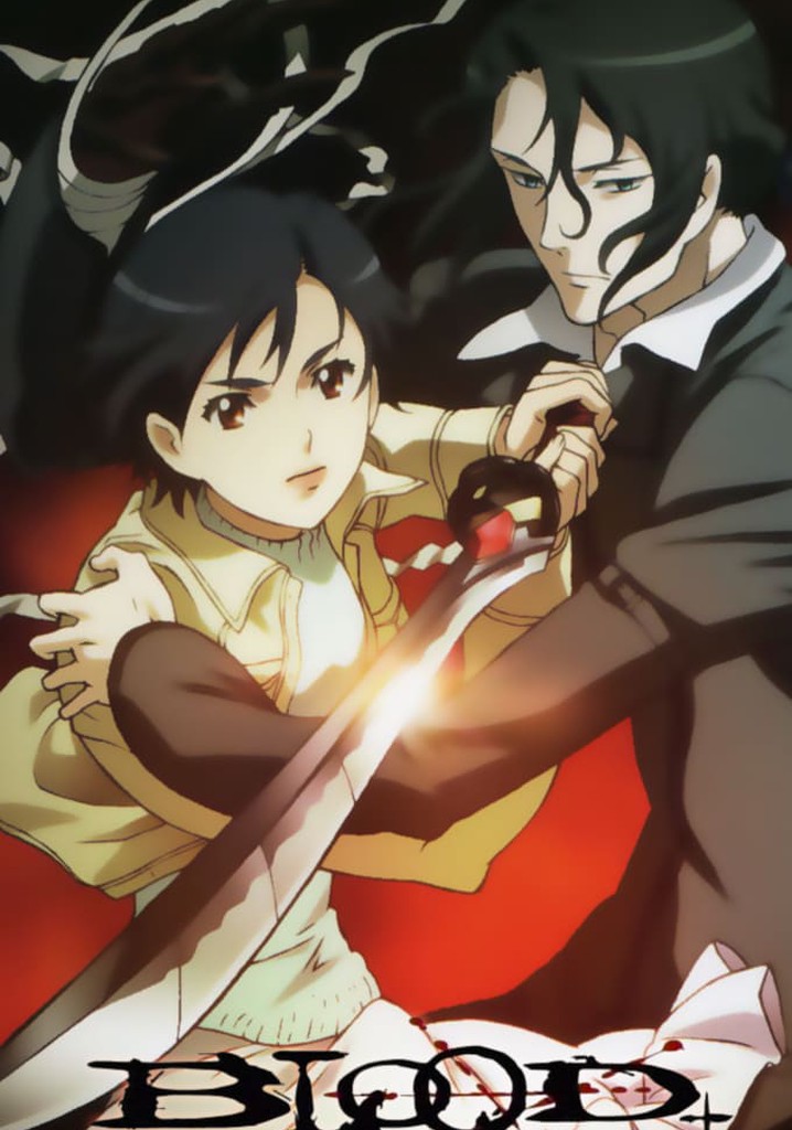 Blood+ - watch tv show stream online