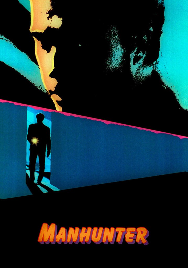 Manhunter streaming: where to watch movie online?