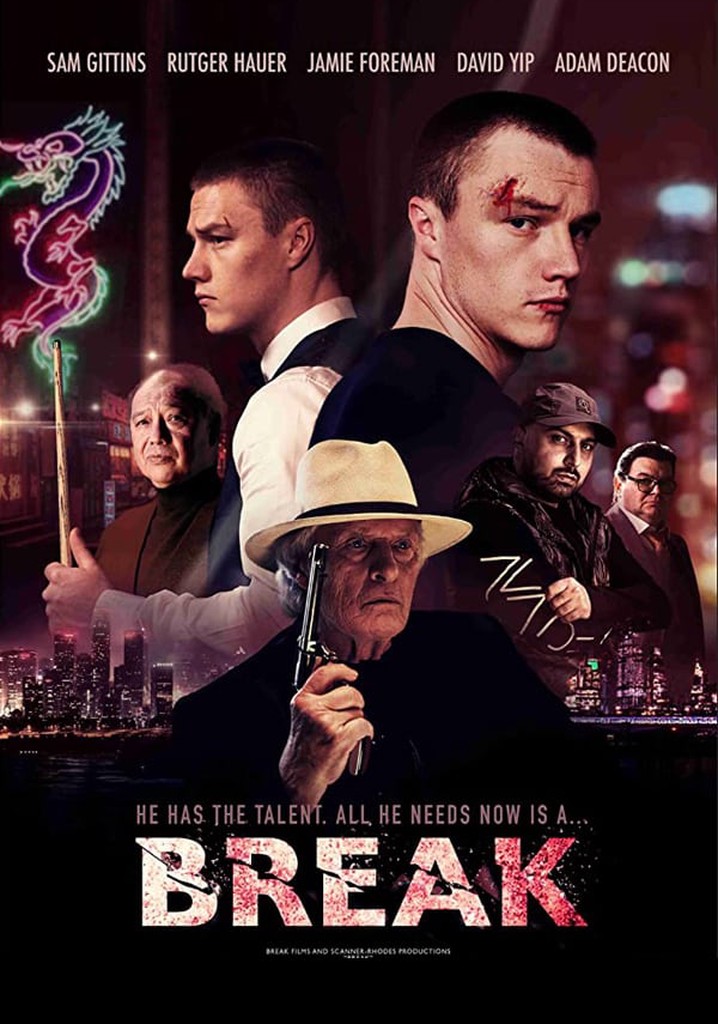 Break streaming: where to watch movie online?