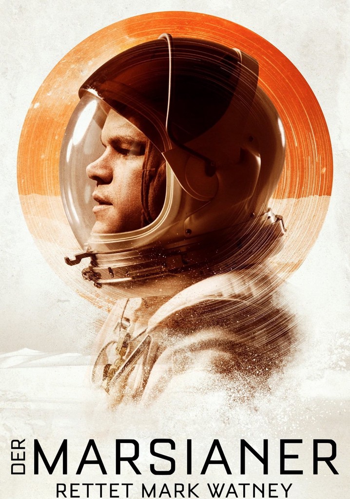 Der Marsianer - Rettet Mark Watney - Stream: Online