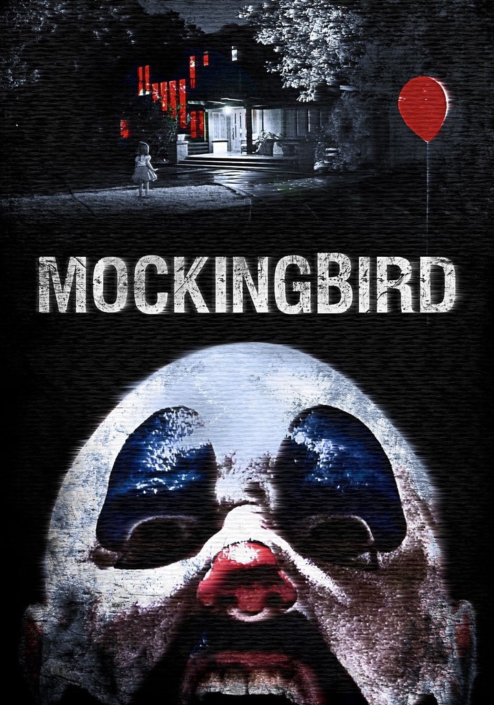 Mockingbird streaming: where to watch movie online?