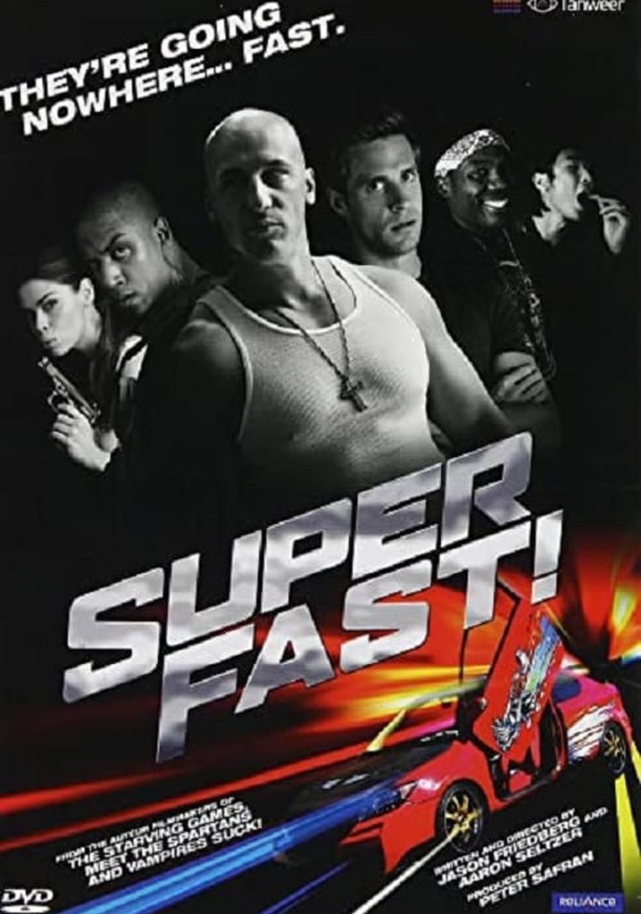 Superfast! streaming: where to watch movie online?