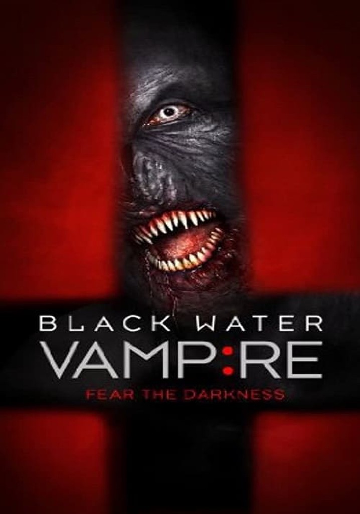 The Black Water Vampire streaming: watch online