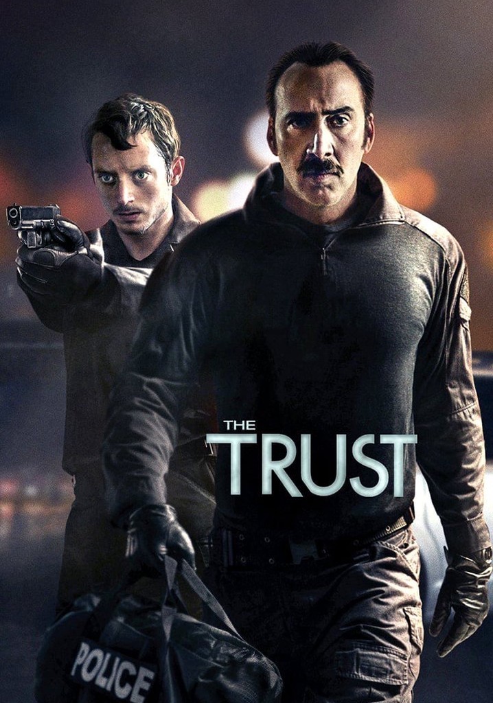 The Trust streaming: where to watch movie online?