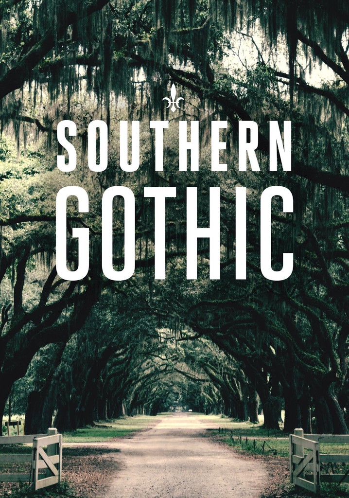 Southern Gothic - streaming tv show online