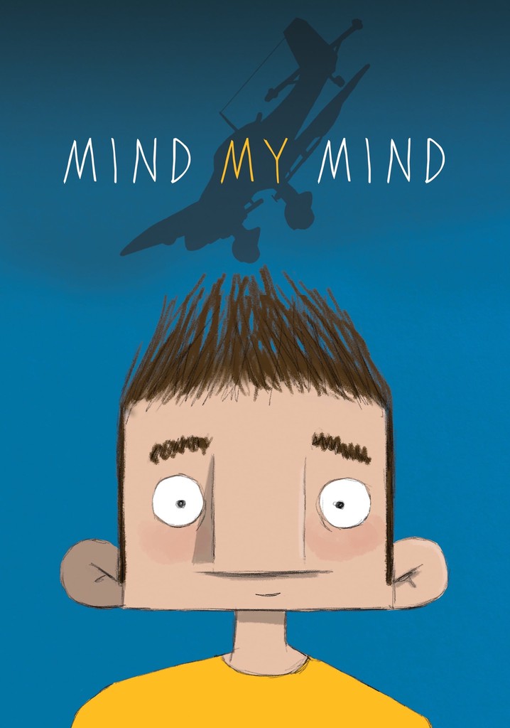 Mind My Mind streaming: where to watch movie online?