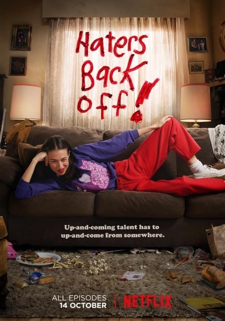 Haters Back Off - streaming tv show online