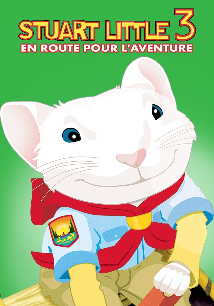 Stuart Little 3 : En route pour l'aventure en streaming
