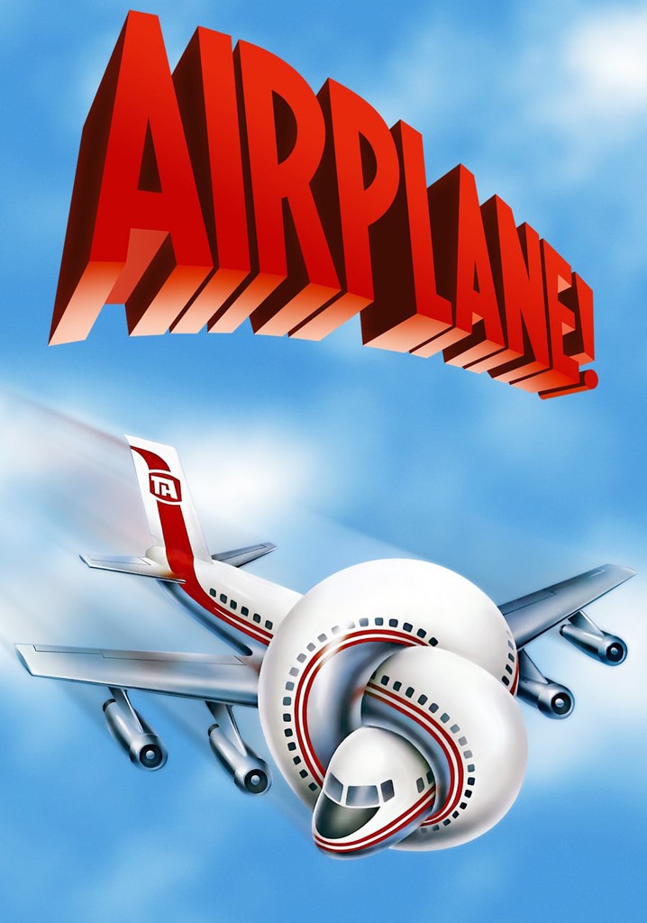Airplane! streaming: where to watch movie online?