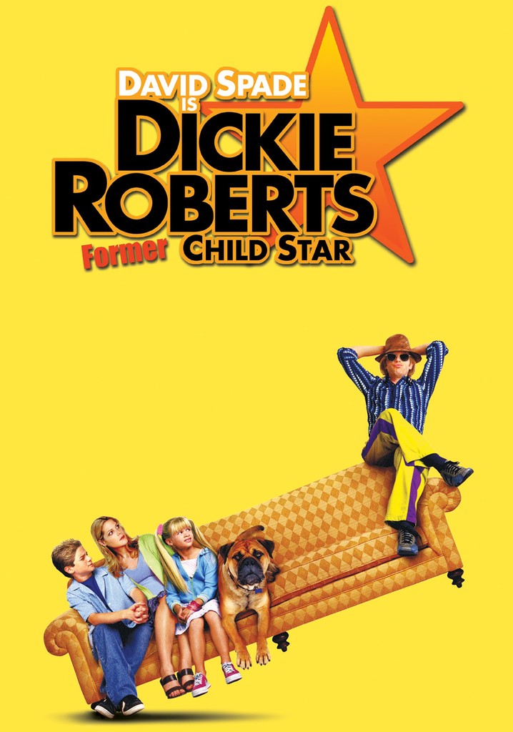Dickie Roberts: Former Child Star - streaming