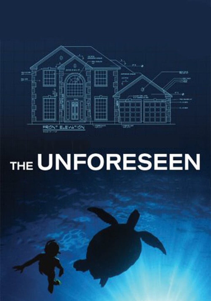 The Unforeseen streaming: where to watch online?