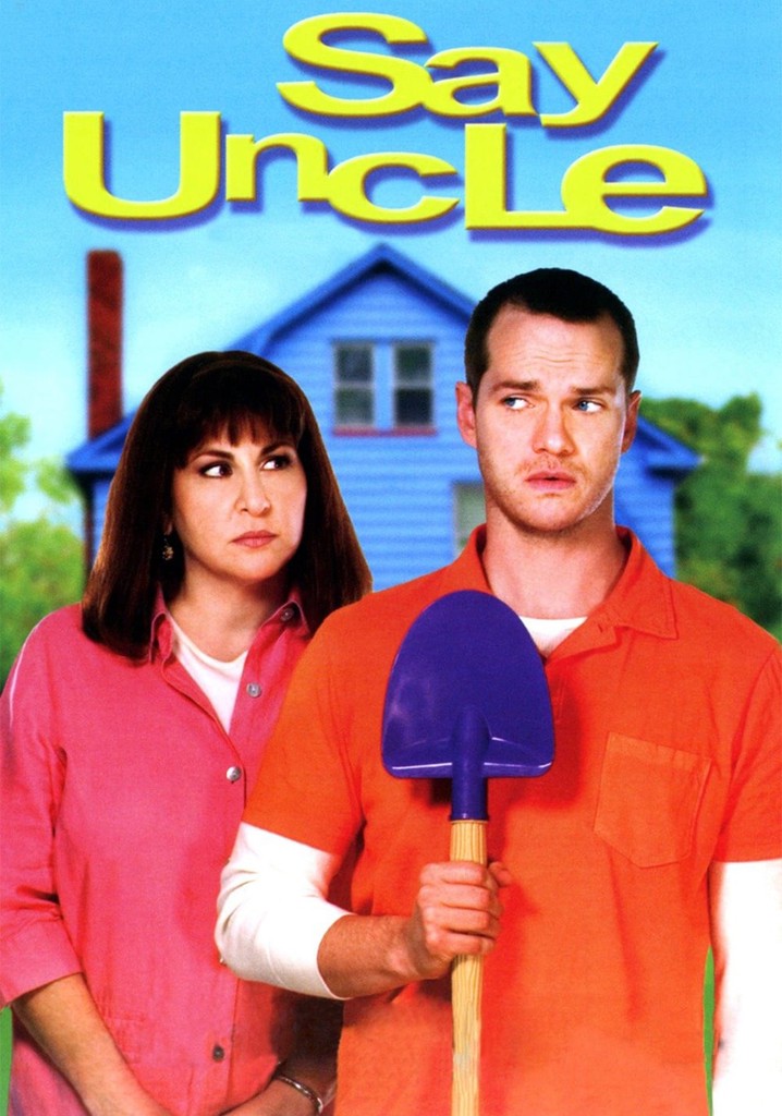 Say Uncle streaming: where to watch movie online?