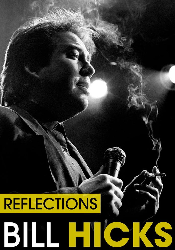 Bill Hicks: Reflections - película: Ver online